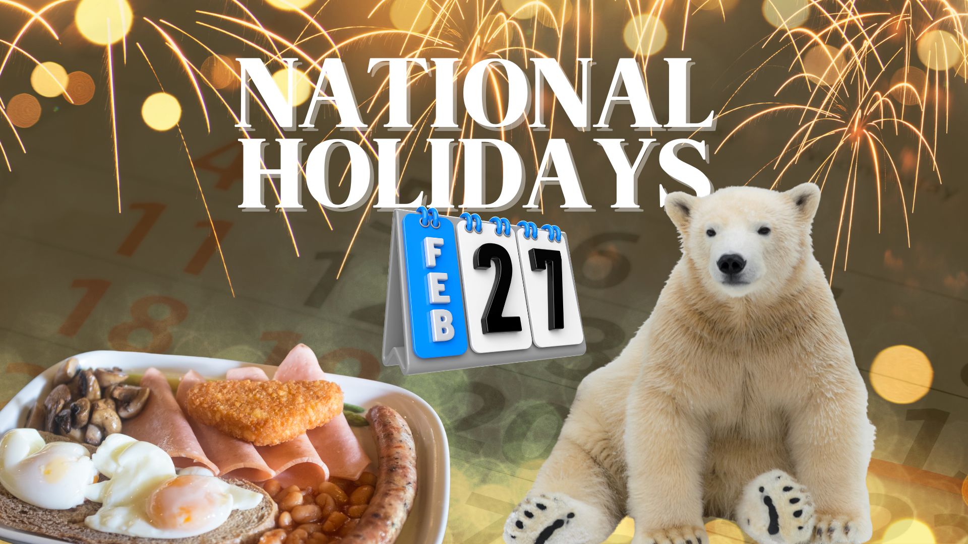 Holidays on This Day: February 27