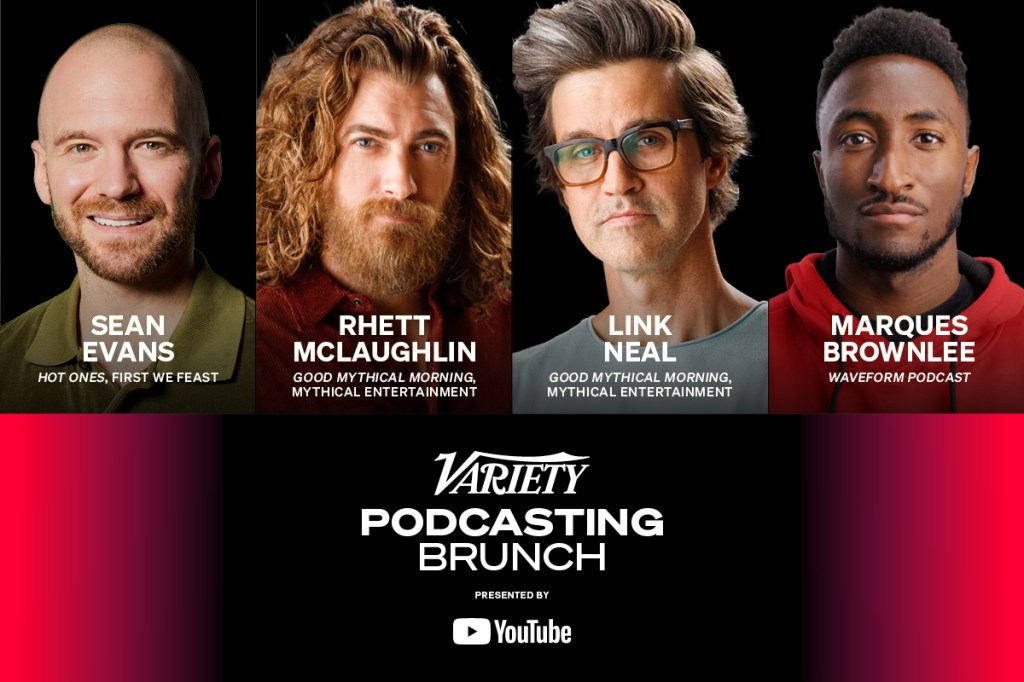 Sean Evans, Rhett & Link and Marques Brownlee to Headline Variety ...