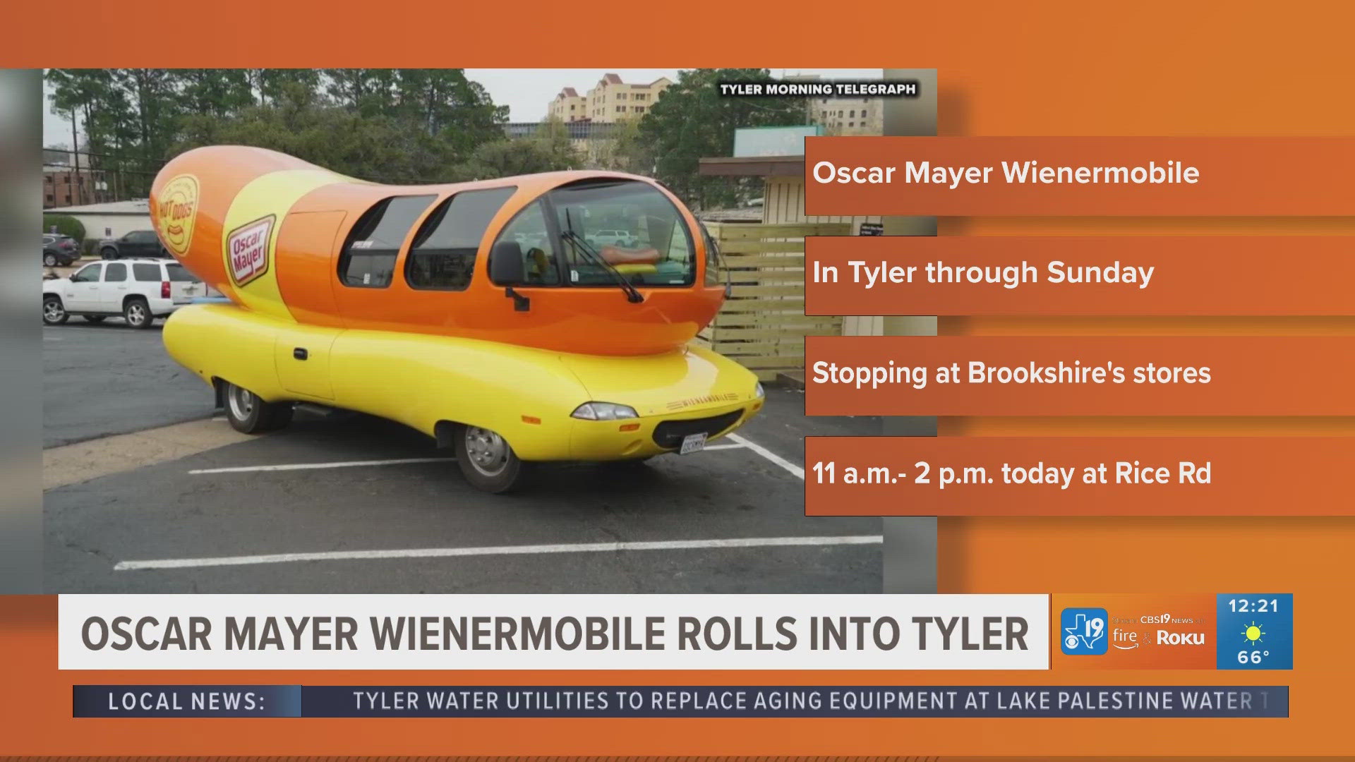 Oscar Mayer Weinermobile rolls into Tyler