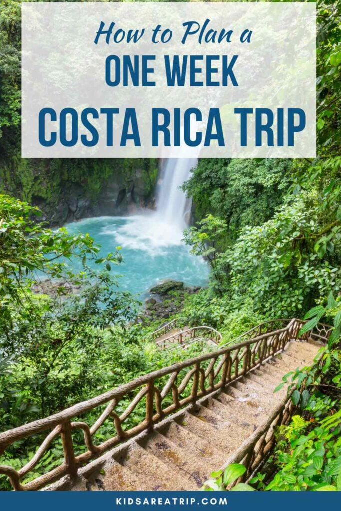 How to Plan a 1 Week Costa Rica Itinerary