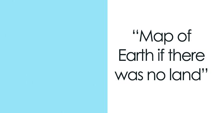 28 Terrible Maps That Are As Funny As They’re Useless