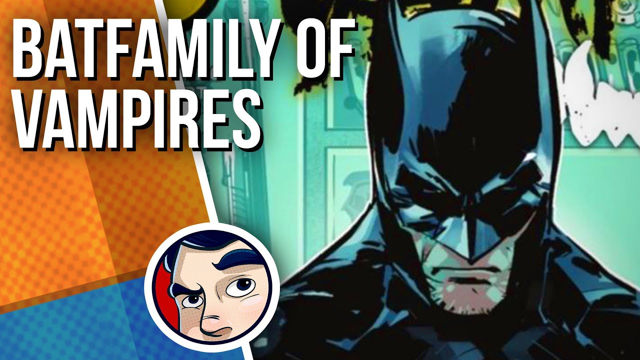 DC Vs Vampires "Bat-Family Is Vampires?!" - InComplete Story #2 ...