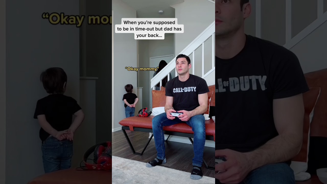 Supposed to Be in Time-Out but Dad Still Has Your Back