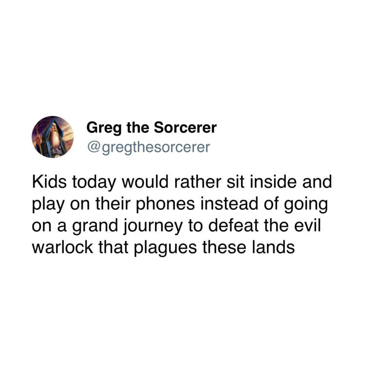 30 Funny And Unhinged Tweets From "Greg The Sorcerer"