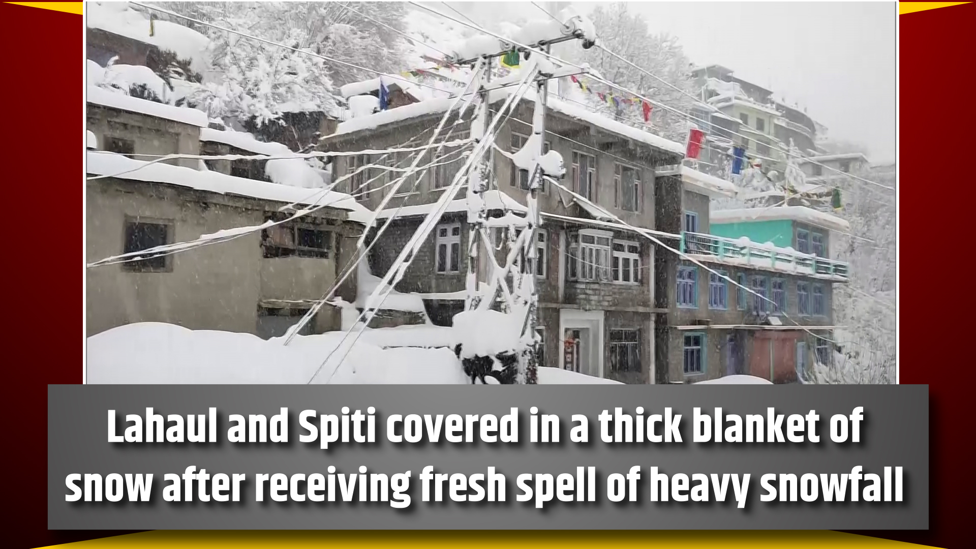 Lahaul and Spiti covered in a thick blanket of snow after receiving ...
