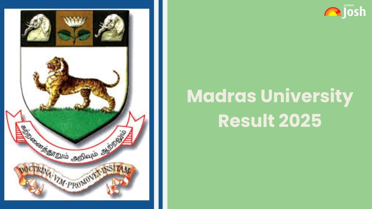 Madras University Result 2025 Released; Direct Link to Download ...