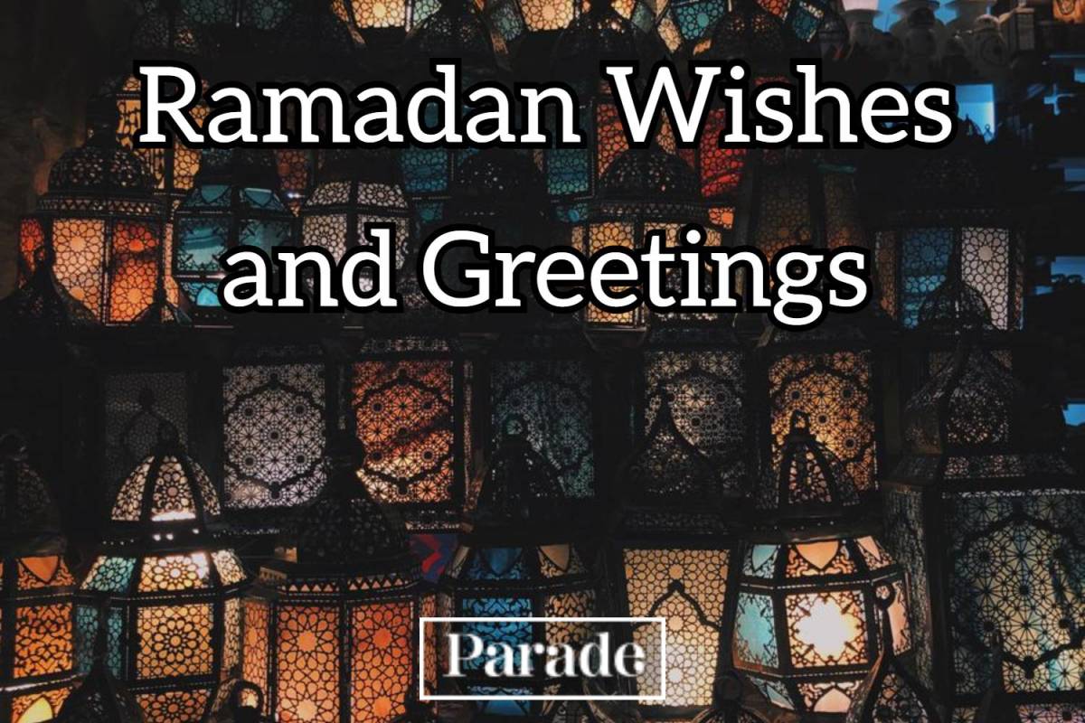 Ramadan Mubarak! 100 Ramadan Wishes and Greetings to Honor the Holy Month
