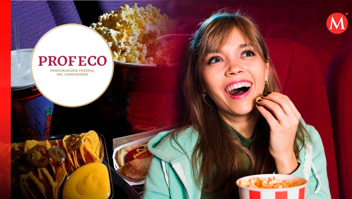 ¿Puedes entrar al cine con alimentos externos? Profeco ROMPE el ...
