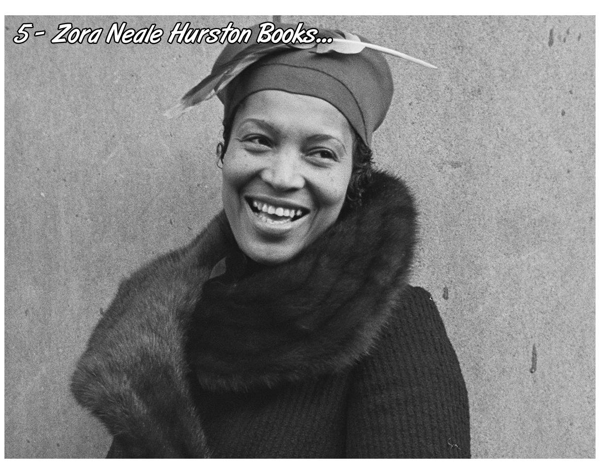 5 Essential Zora Neale Hurston Books Every College Student Must Read ...