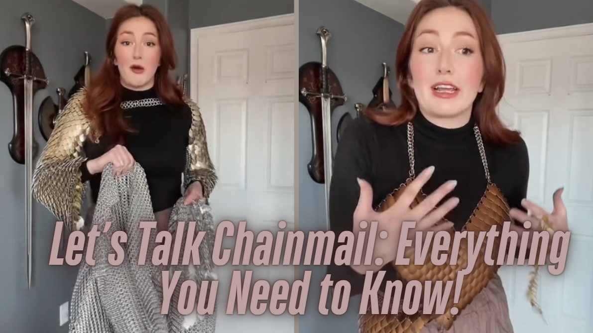 Let’s Talk Chainmail: Everything You Need to Know!