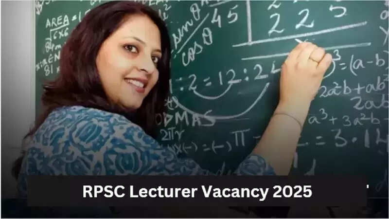 RPSC Lecturer Vacancy: Notification issued for recruitment to lecturer ...