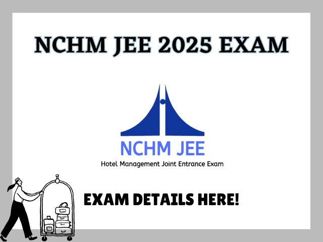 NCHM JEE 2025 Registration Deadline Extended, Apply Till Feb 28, Check ...