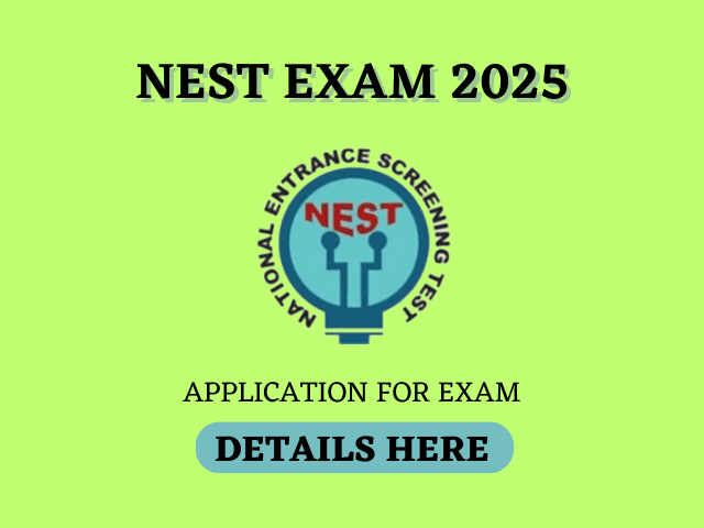 NEST 2025 Registration: Started Today for MSc Programs at nestexam.in, Direct Link to Apply Here