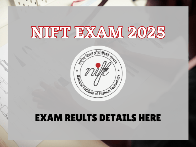 NIFT Answer Key 2025 Out at exams.nta.ac.in/NIFT: Last Date Today to ...