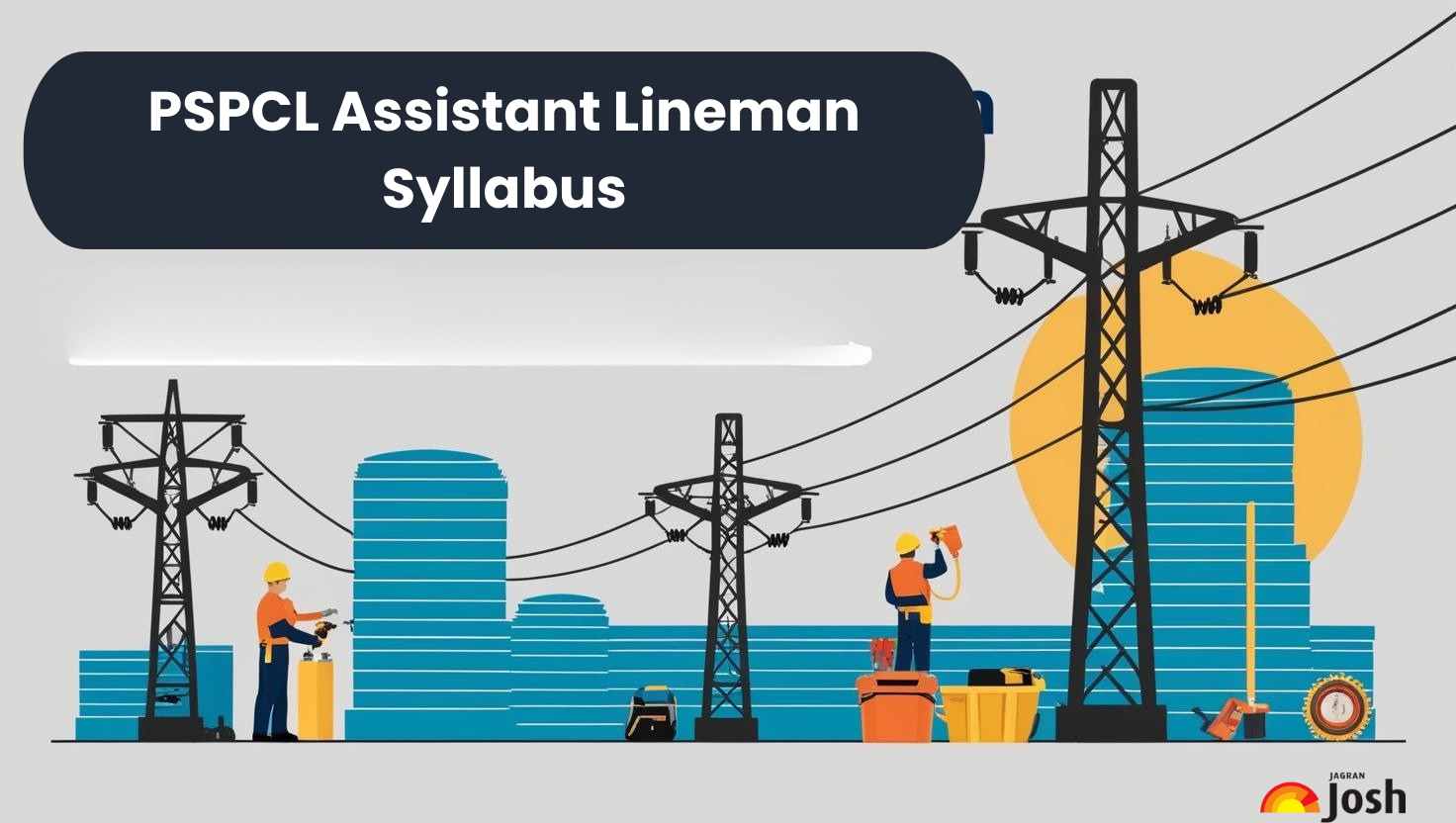 PSPCL Assistant Lineman Syllabus 2025 and Exam Pattern: Check PSPCL ALM Subject Wise Important ...
