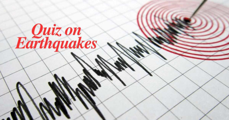 General Knowledge Questions on Earthquake: Test Your Knowledge with ...