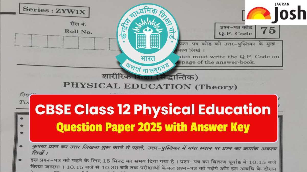 CBSE Class 12th Physical Education Question Paper And Answer Key 2025 ...
