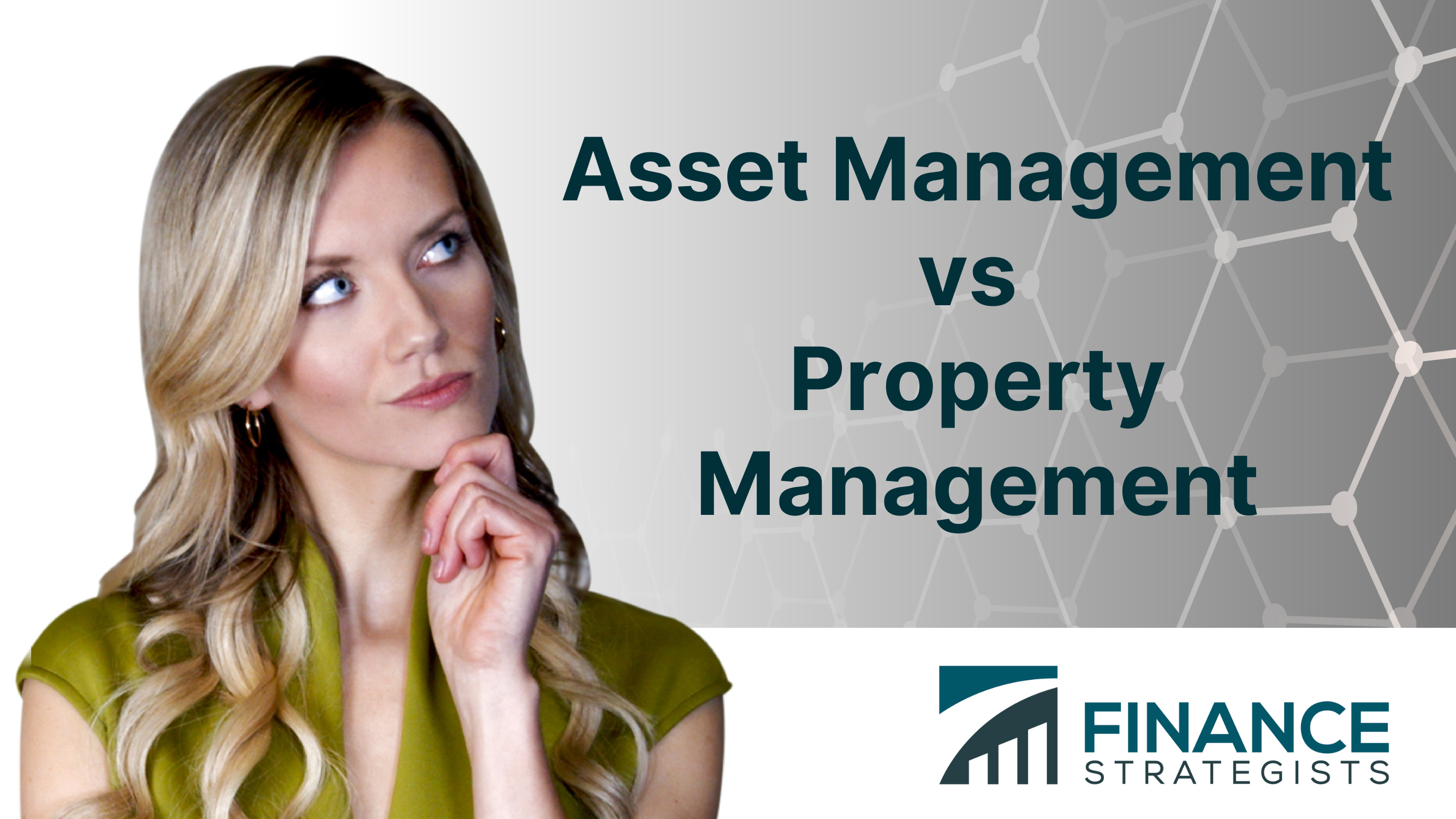 Asset Management vs Property Management | Differences