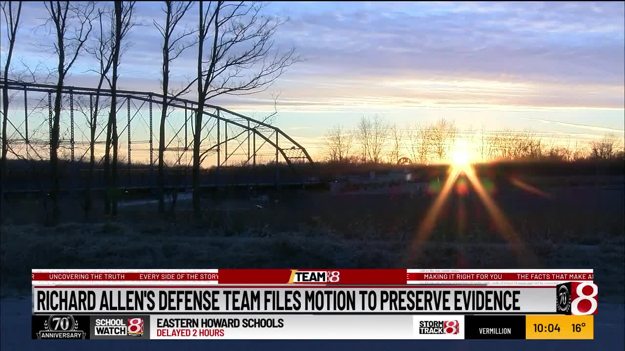 Delphi Murders | Richard Allen's defense team files motion to preserve ...