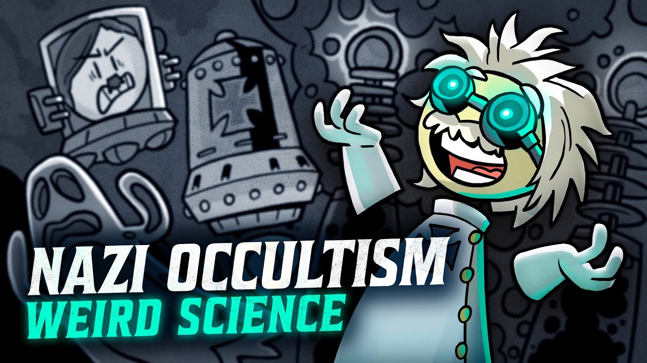Nazi Occultism 2: Weird Science | European History