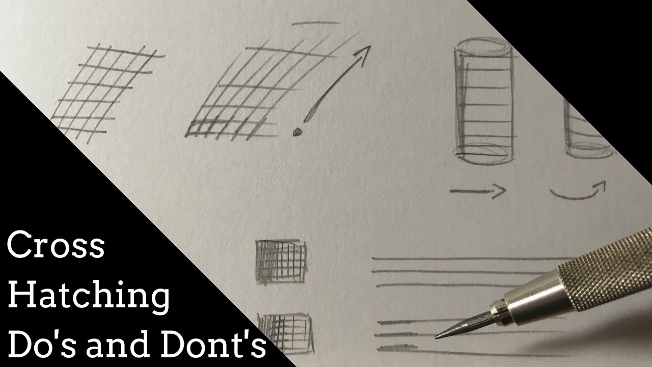 Cross Hatching Do's and Don'ts' How to Cross Hatch