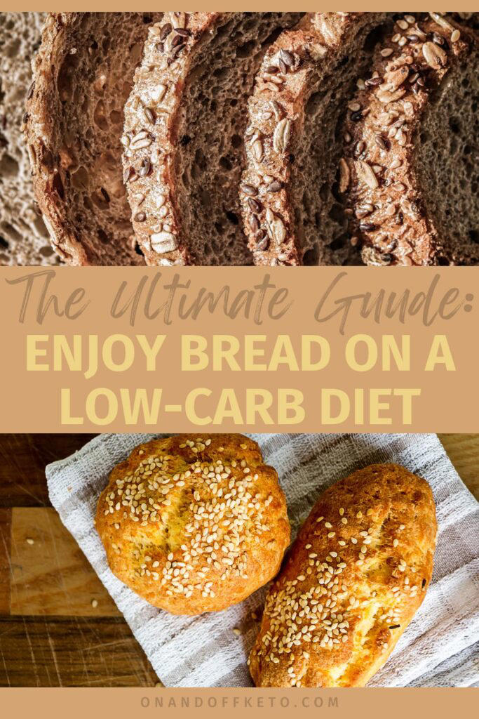 Guide to Low Carb Bread
