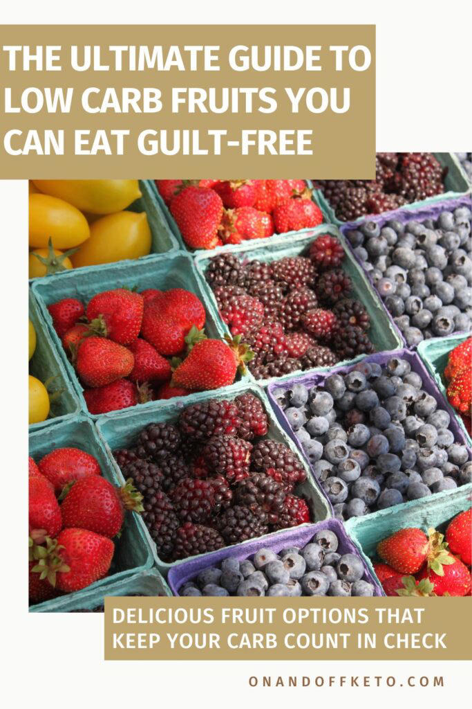 Ultimate Low Carb Fruit List