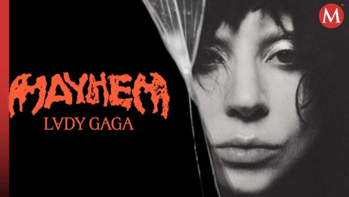 Lady Gaga revela lista COMPLETA de canciones del nuevo álbum 'MAYHEM'