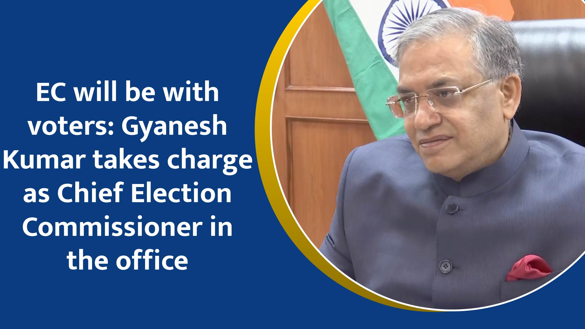 EC will be with voters: Gyanesh Kumar takes charge as Chief Election ...