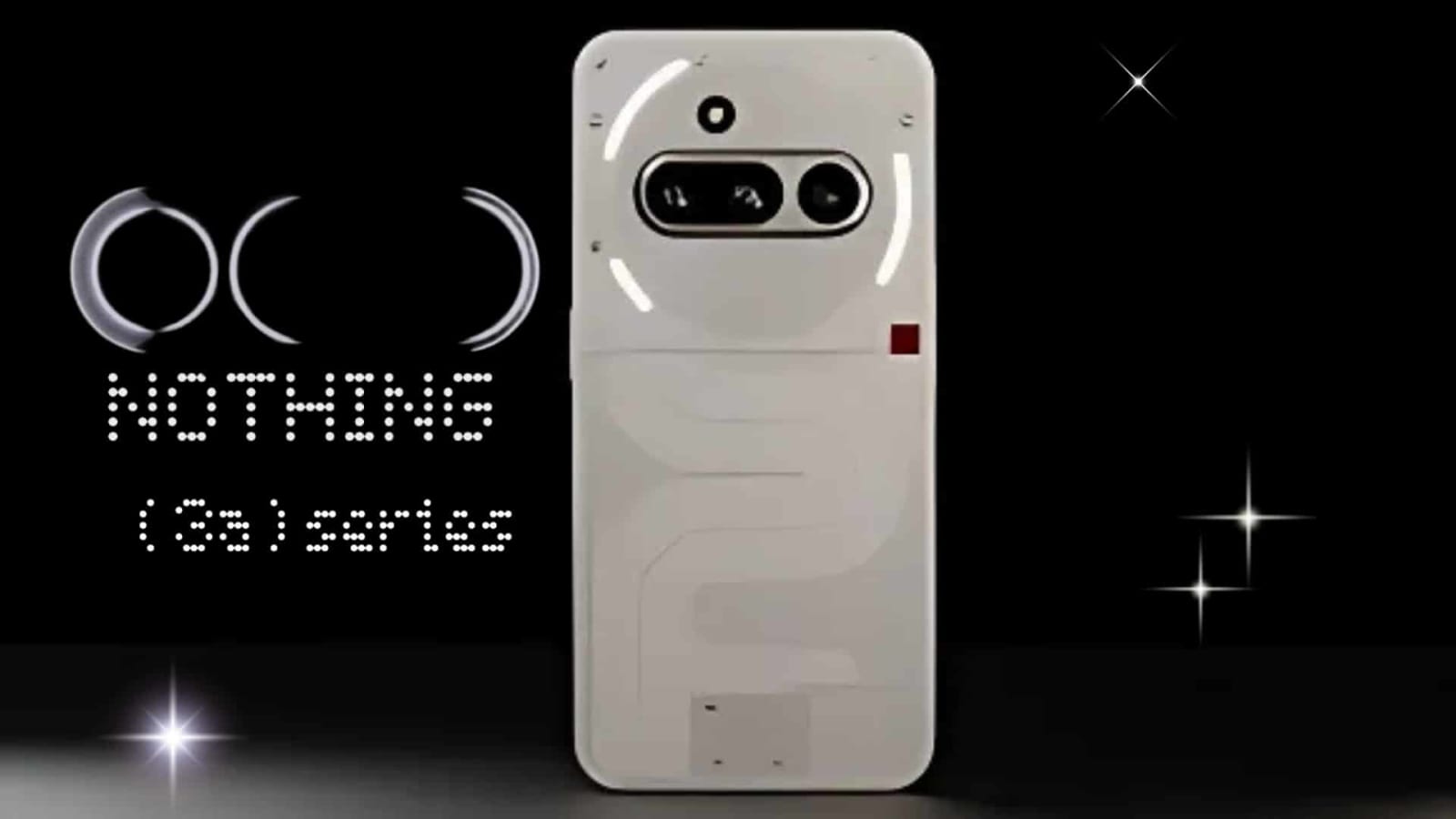 Nothing Phone 3a : performances, prix, design… Tout ce que l’on sait ...