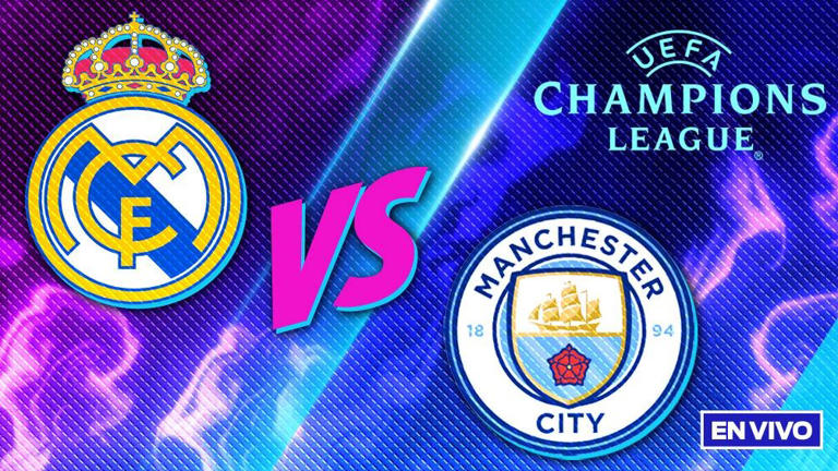 Real Madrid vs Manchester City EN VIVO UEFA Champions League Playoffs Vuelta
