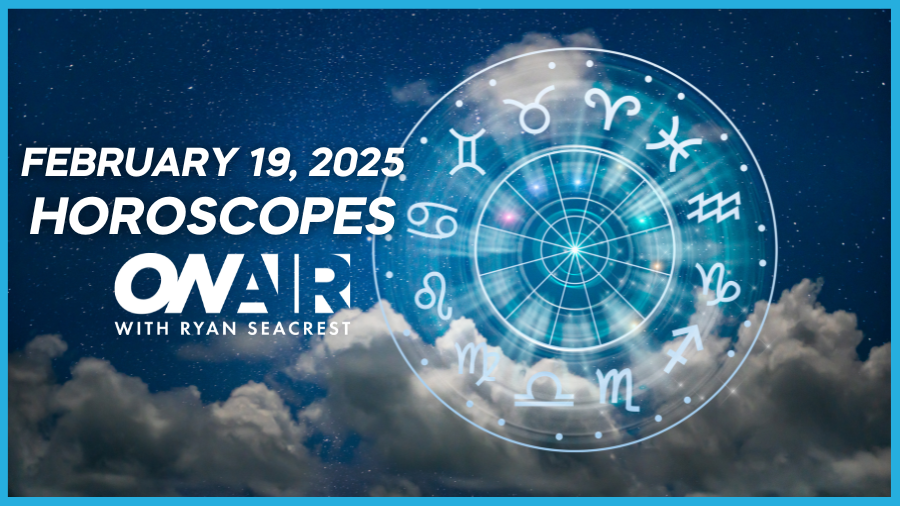 Your Daily Horoscopes: February 19, 2025