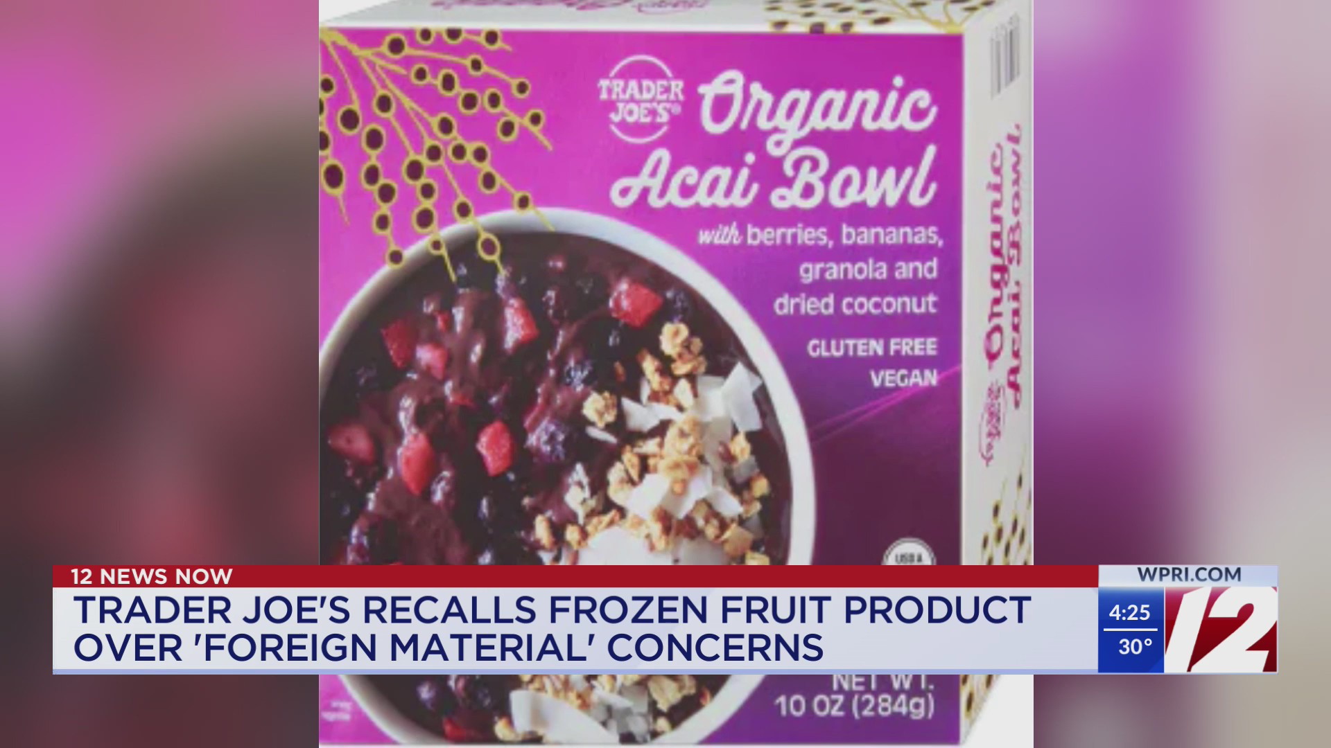 Trader Joe's recalls frozen acai bowl product