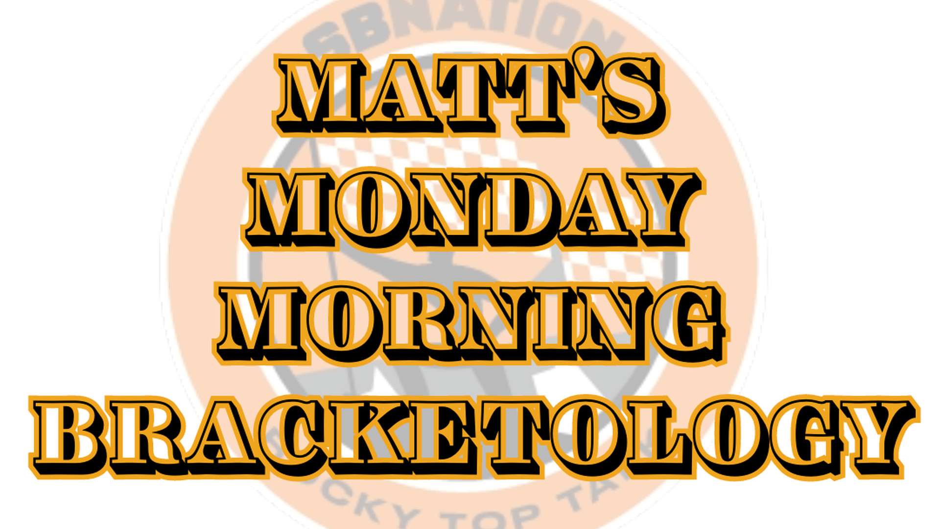 RTT Bracketology: A Bracket First Look