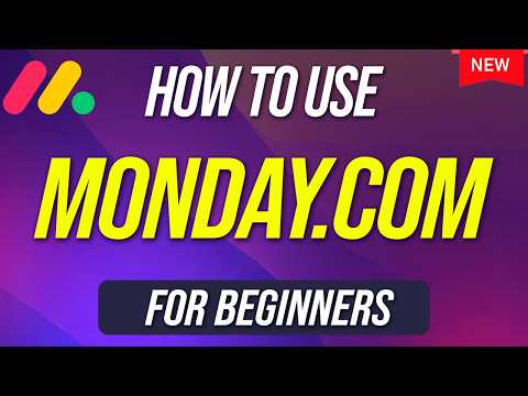 How to Use Monday.com - Tutorial for Beginners