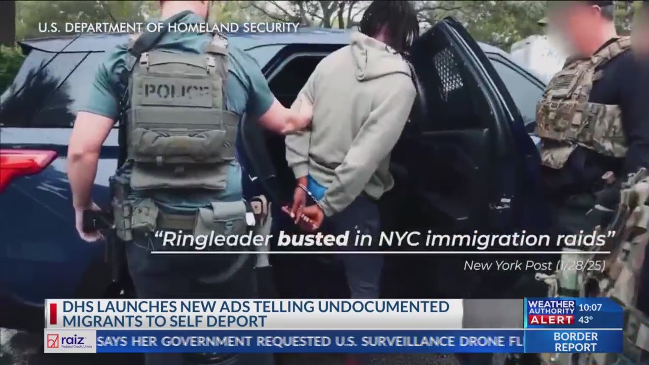 DHS launches new ads telling undocumented migrants to self deport