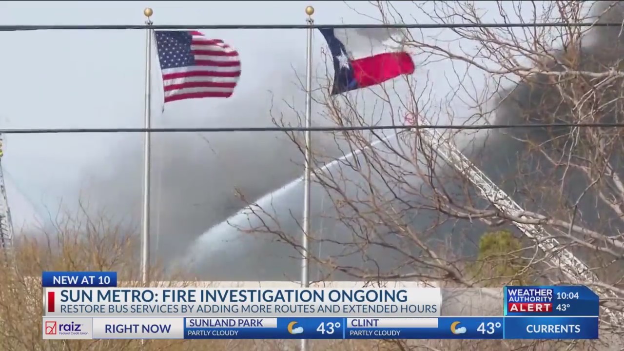 Sun Metro to restore services; fire investigation ongoing