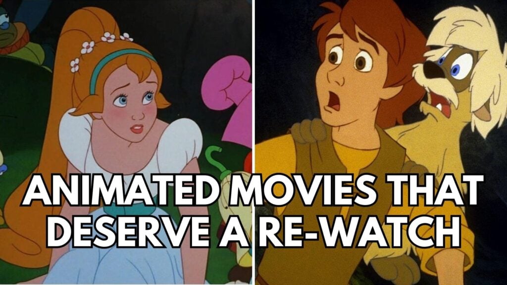 28 Childhood Animated Movies We Totally Forgot About