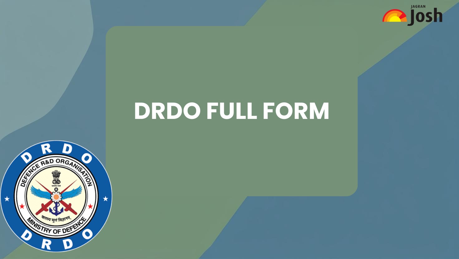 DRDO Full Form: Headquarters, Functions, Roles and Responsibilities