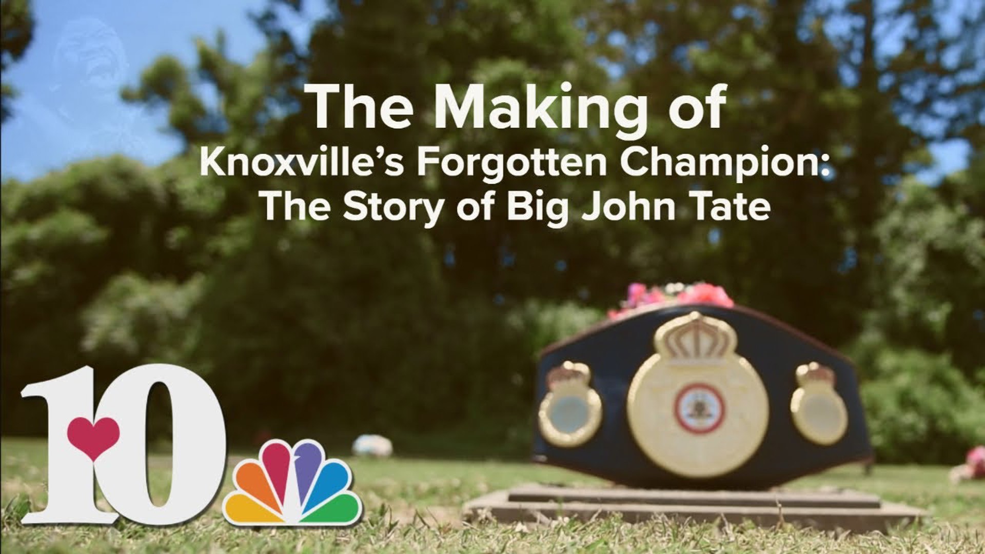 The Making of Knoxville's Forgotten Champion: The Story of Big John Tate