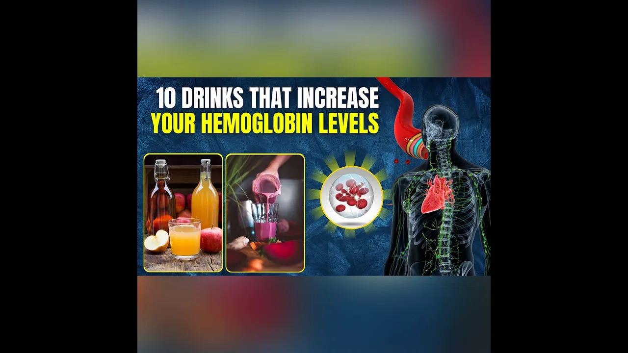 10 Drinks That Increase Your Hemoglobin Levels