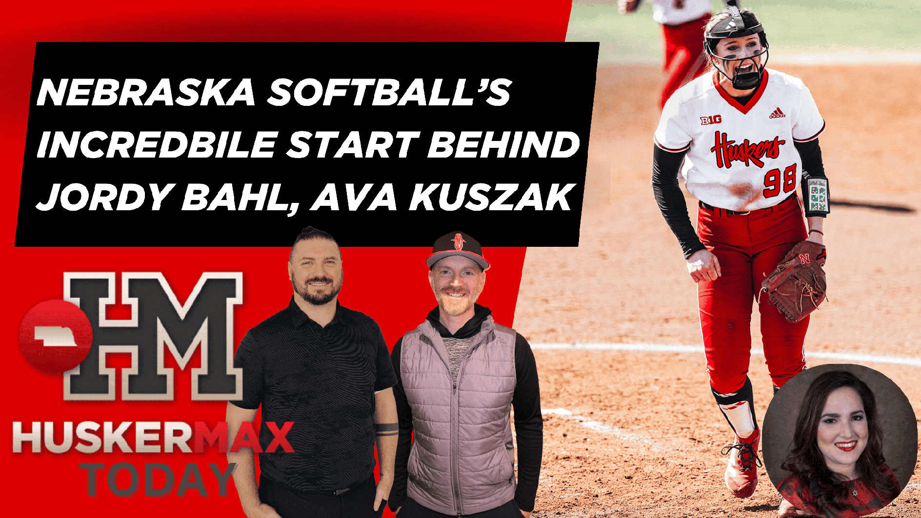 Nebraska Softball's Incredible Start Behind Jordy Bahl & Ava Kuszak