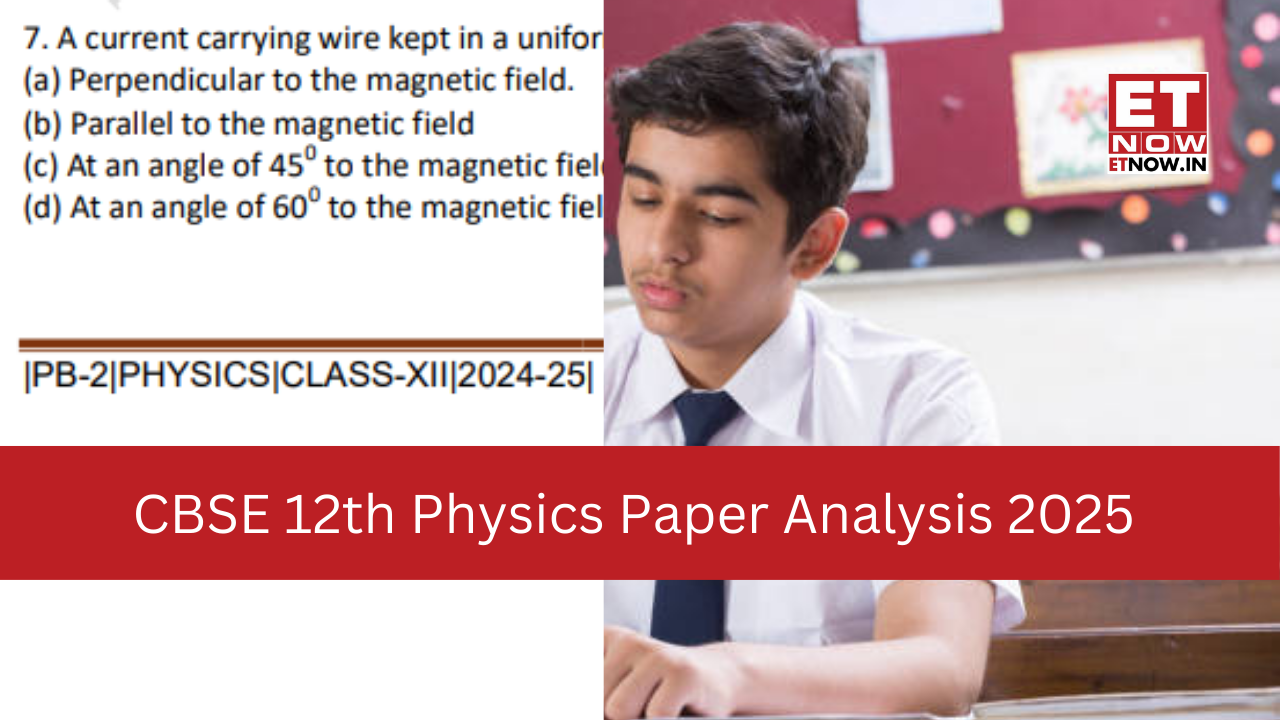 CBSE 12th Physics Question Paper Analysis 2025: How to know Class 12 ...