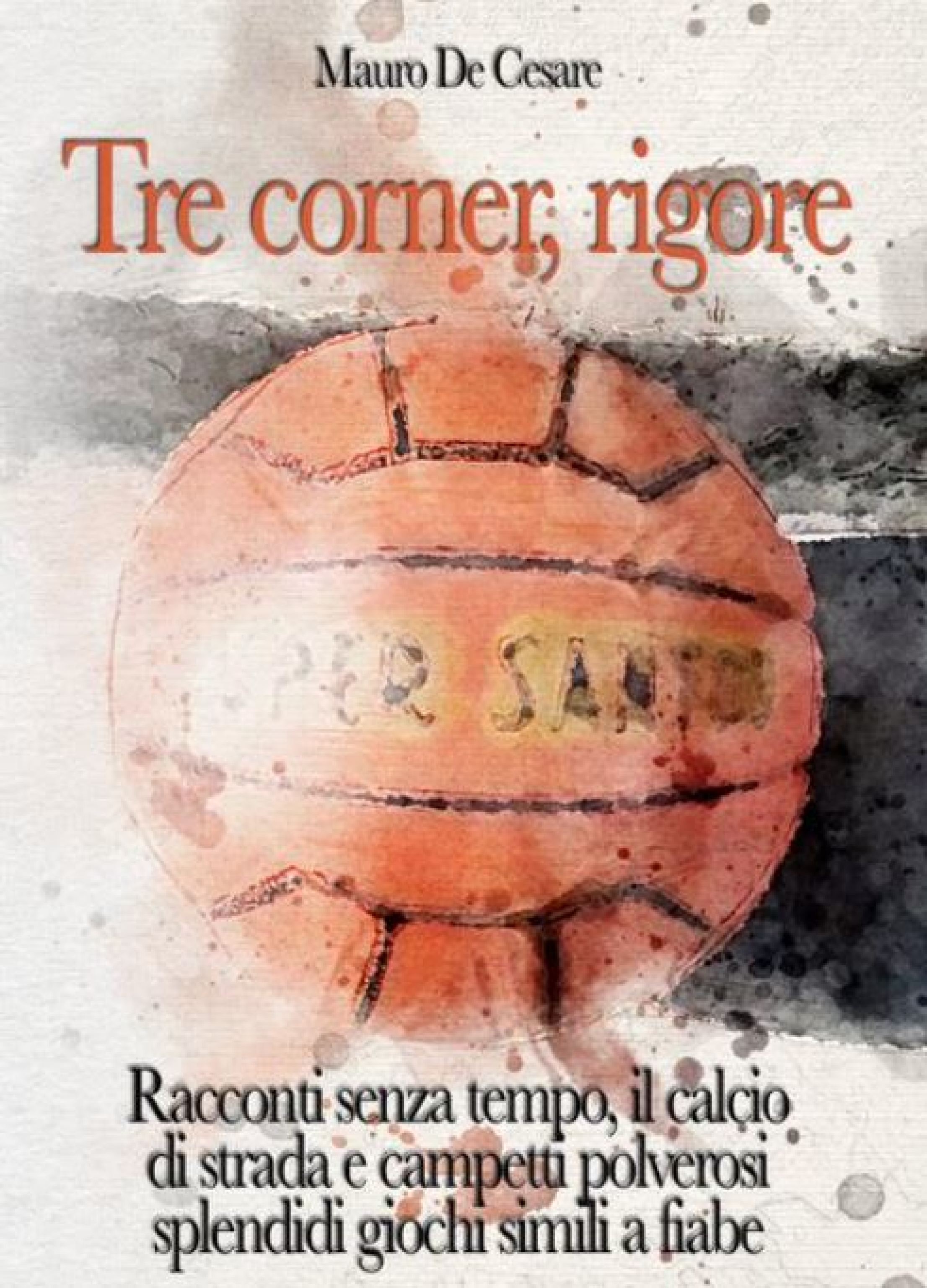'Tre corner, rigore', c'era una volta il calcio di strada