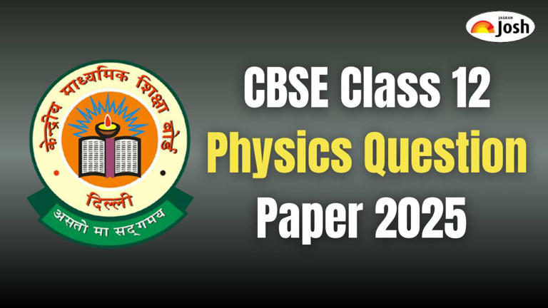 CBSE Class 12 Physics Question Paper 2025 Available, Download All SETs PDF