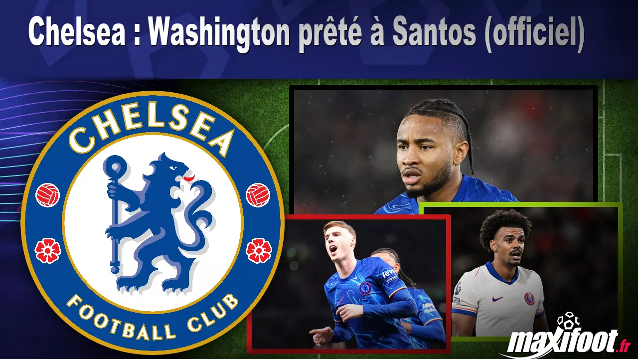 Mercato Chelsea : Washington prêté à Santos (officiel)