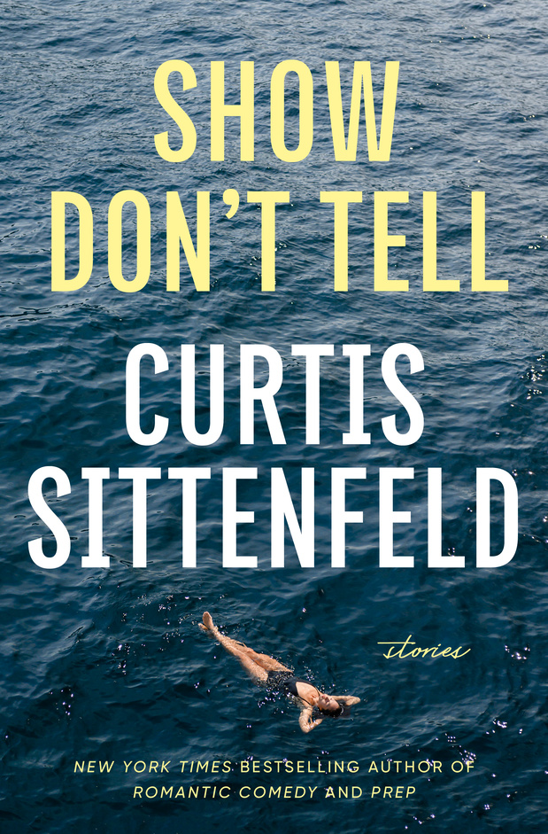 Curtis Sittenfeld’s bravura collection revisits her first creation