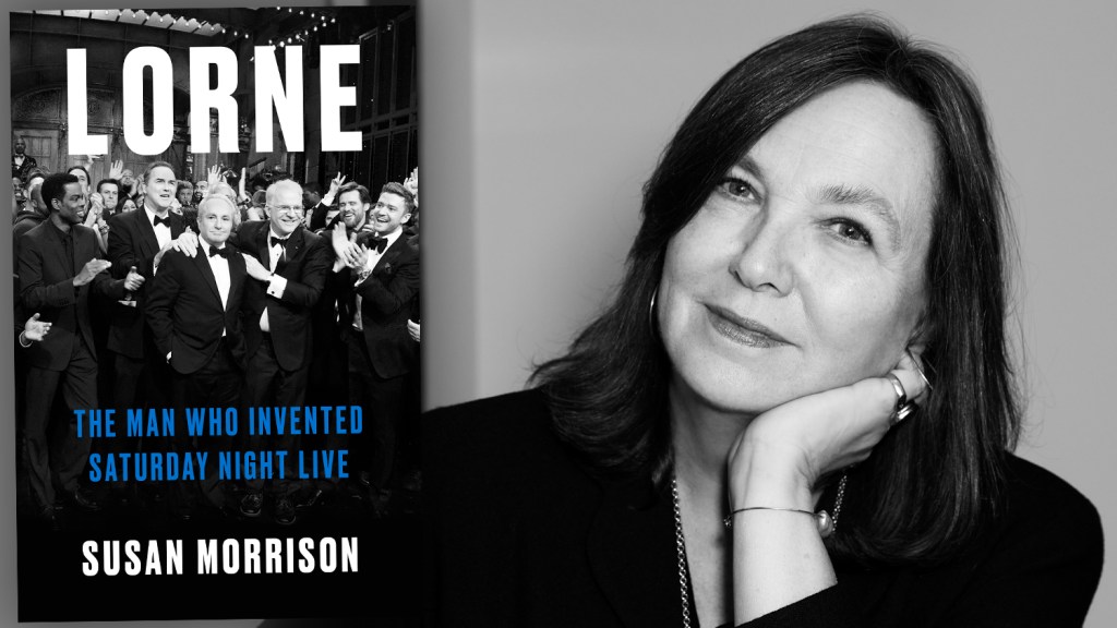 Lorne Michaels Biographer Susan Morrison On ‘SNL50', Her Subject's ...
