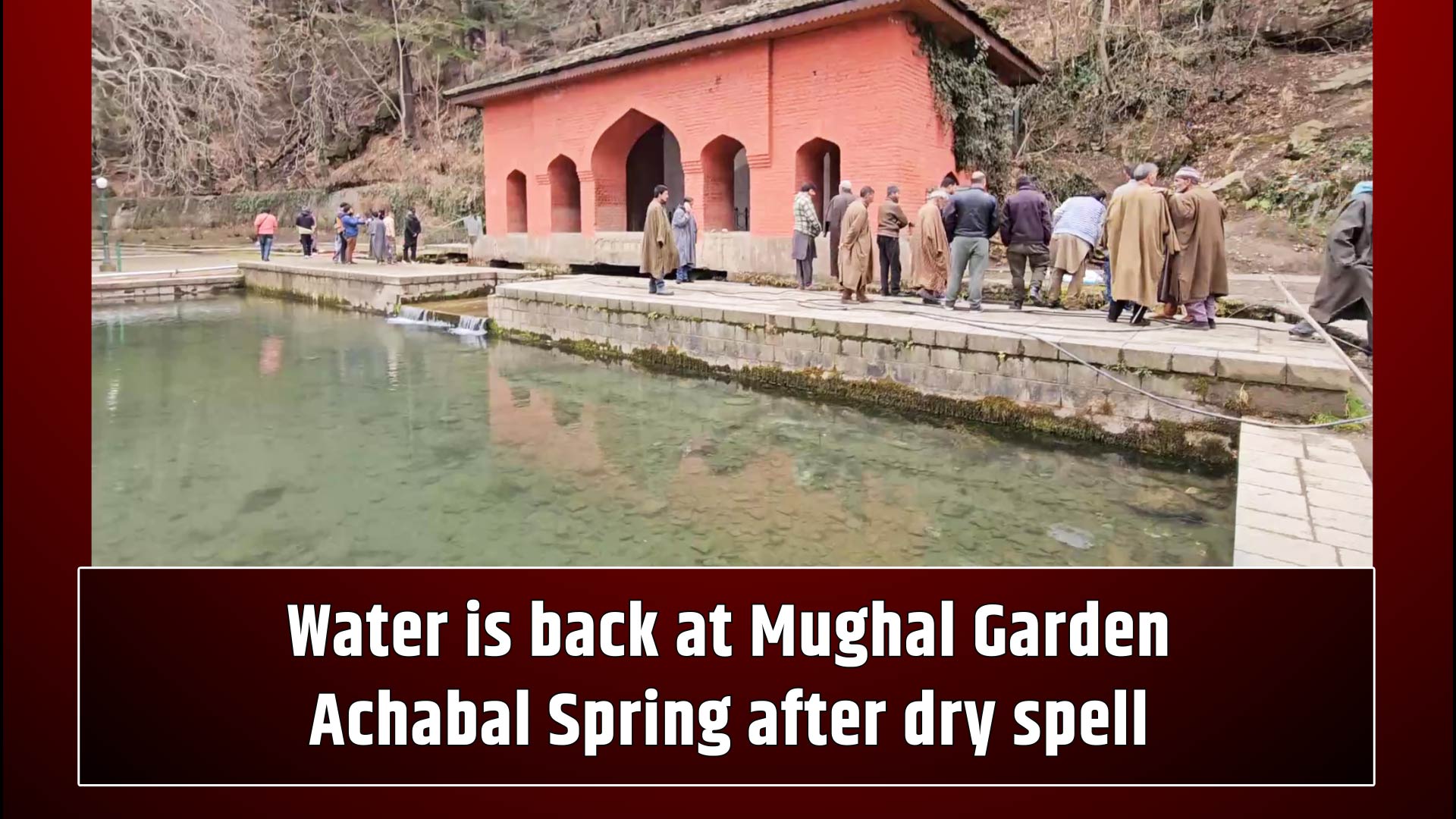 Water is back at Mughal Garden Achabal Spring after dry spell