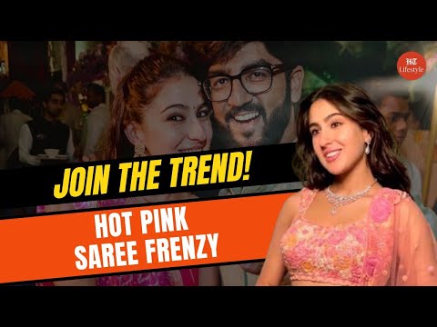 Slay Summer in Hot Pink Sarees Like Sara Ali Khan, Kriti Sanon & More!
